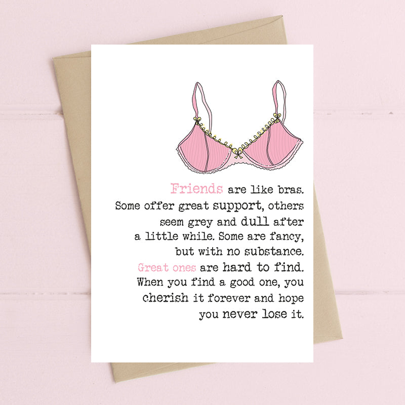 Friends Are Like Bras Greeting Card from Dandelion Stationary